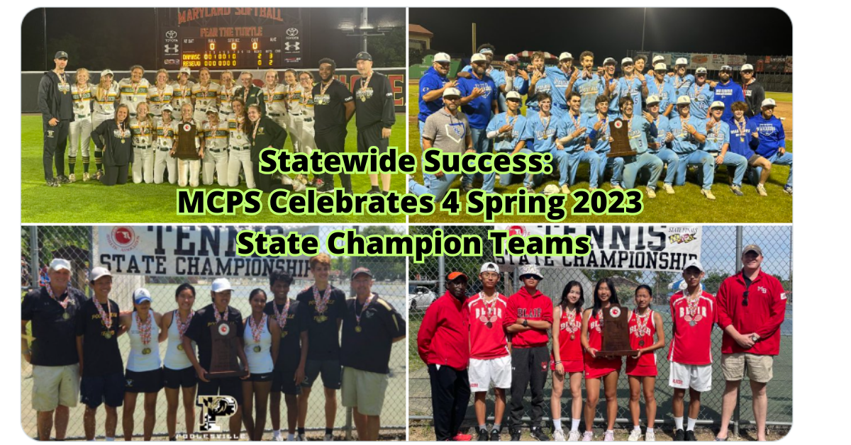 Statewide Success: MCPS Celebrates 4 Spring 2023 State Champion Teams ...
