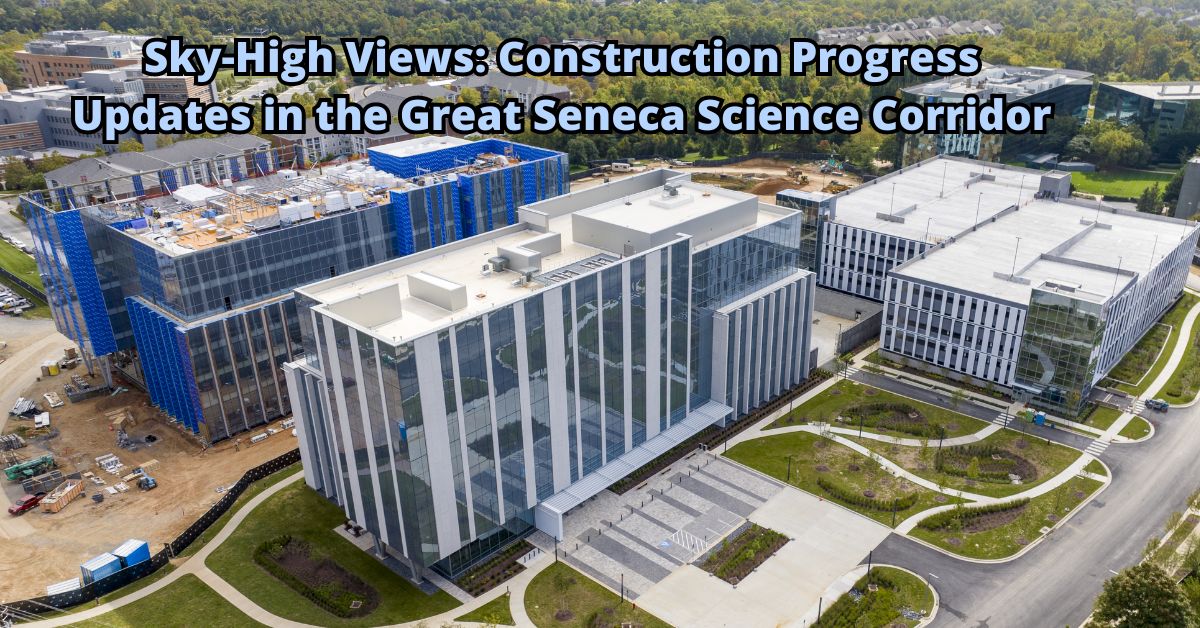 Sky-High Views: Construction Progress Updates in the Great Seneca ...