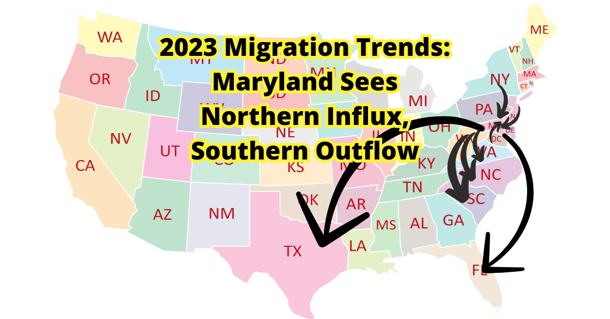 2023 Migration Trends: Maryland Sees Northern Influx, Southern Outflow ...
