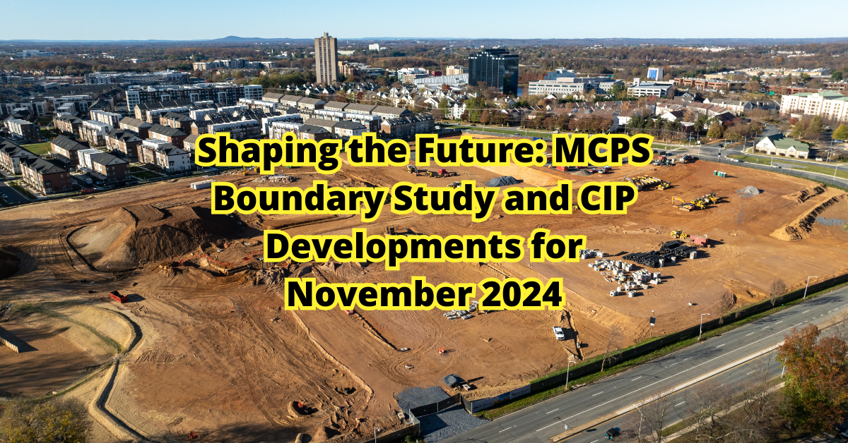 Shaping the Future: MCPS Boundary Study and CIP Developments for ...